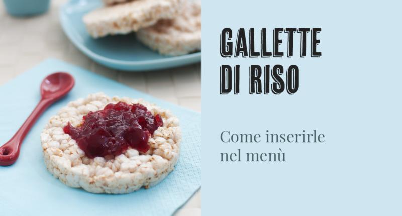 Gallette di riso Fiorentini: come inserirle nel piano alimentare